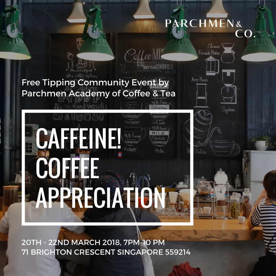 CAFFEINE! - COFFEE APPRECIATION EVENT – Parchmen & Co